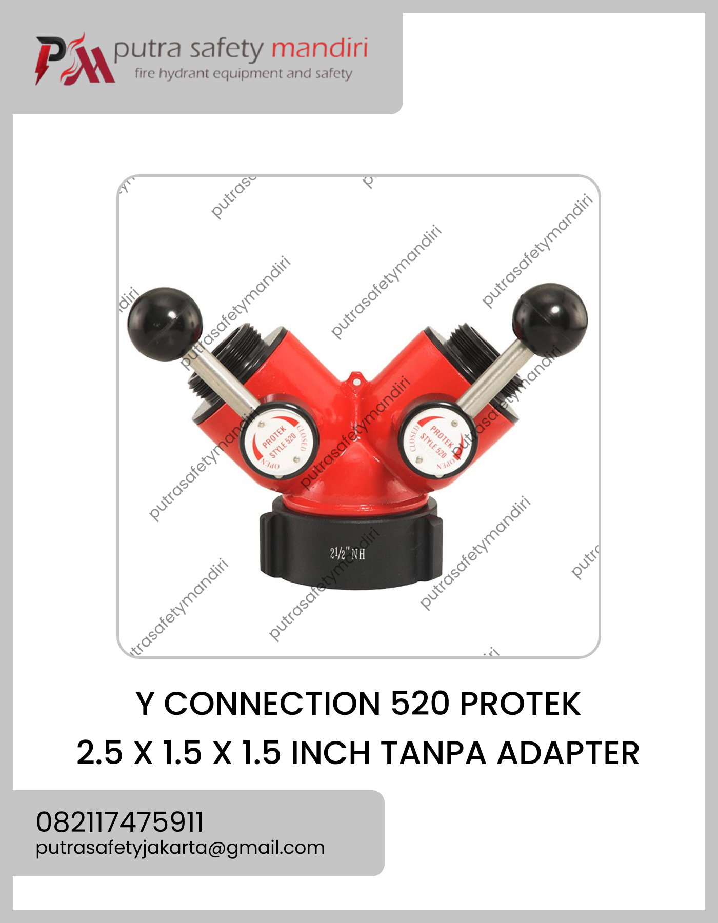 PROTEK Y CONNECTION HYDRANT TIPE 520 2.5X1.5X1.5 IN