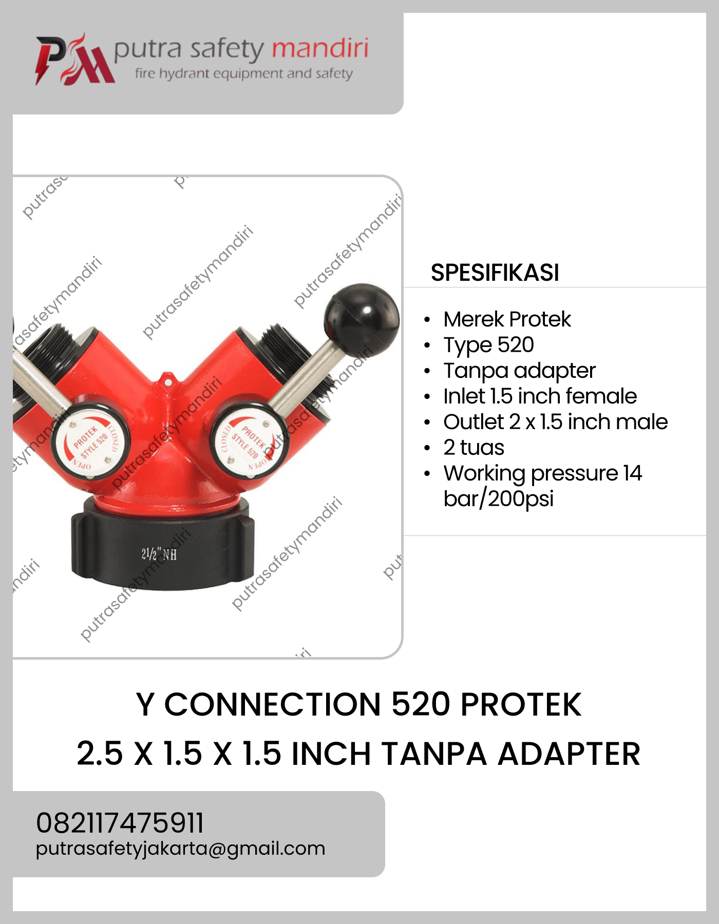 PROTEK Y CONNECTION HYDRANT TIPE 520 2.5X1.5X1.5 IN